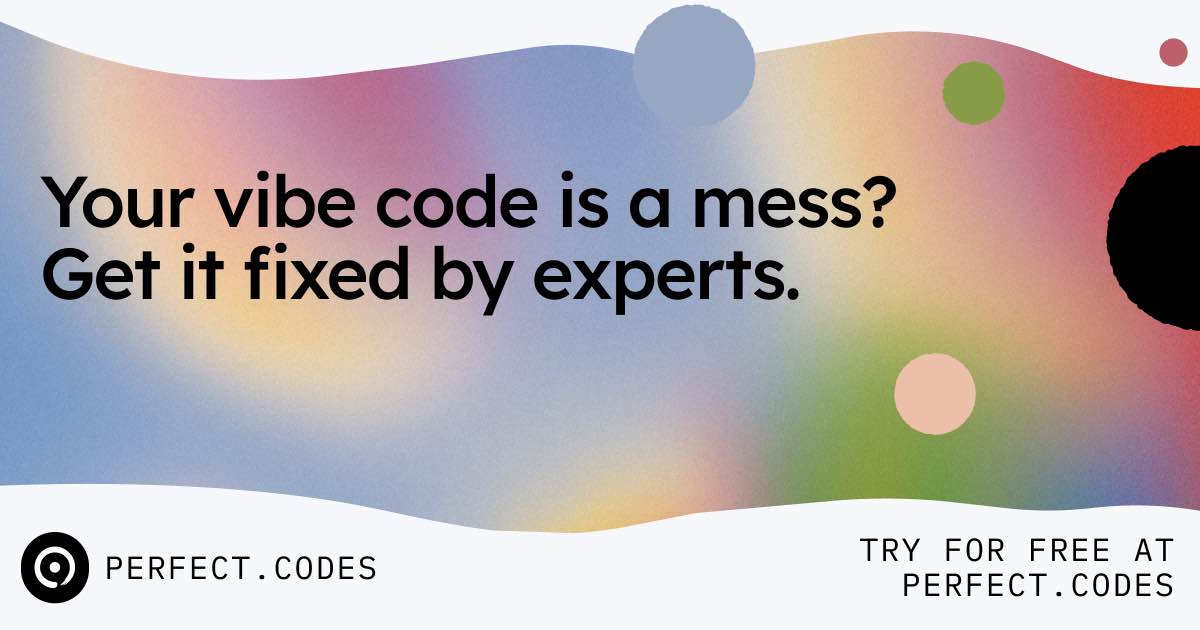 Get Experts to Fix Your Vibe Code In Seconds | Perfect.Codes